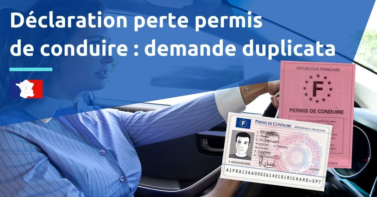 Perte du permis de conduire : comment obtenir un duplicata